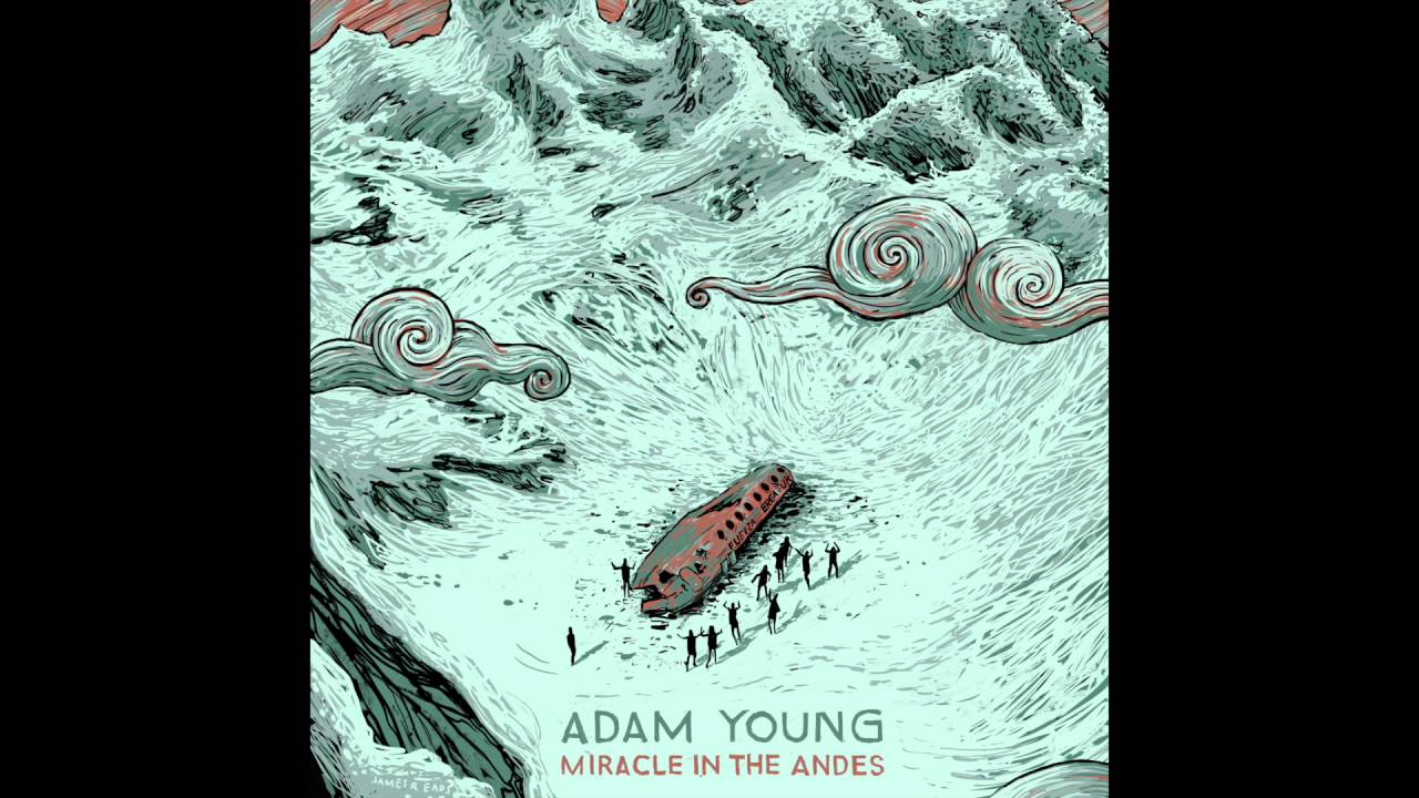 Adam Young - Avalanche (From Miracle in the Andes) (OFFICIAL AUDIO ...