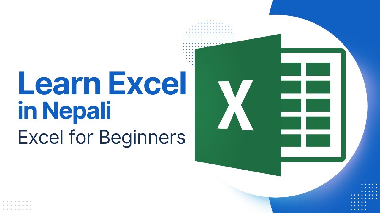 Learn Excel In Nepali Excel For Beginners Youtube