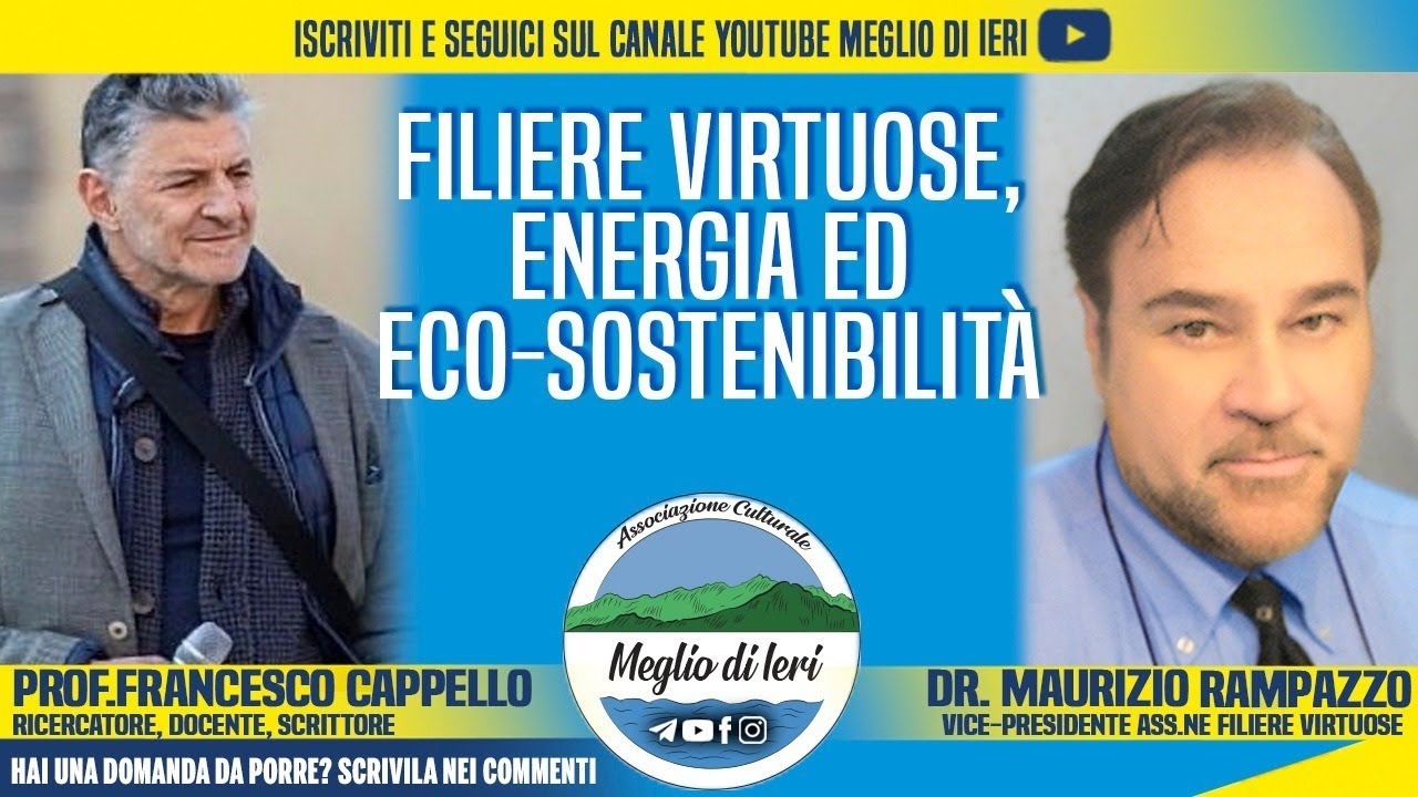 Filiere virtuose, Energia ed Eco Sostenibilità - FRANCESCO CAPPELLO e ...