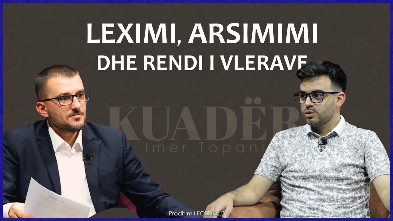 KUADËR me Imer Topanicën | Nuhi Sadiku - Leximi, arsimimi dhe rendi i ...