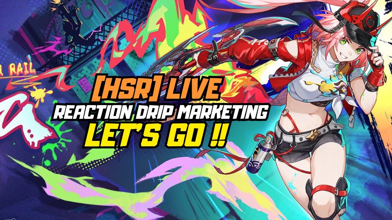 [HSR]Live réaction Drip marketing 2.6, qui sera le second 5 stars ...