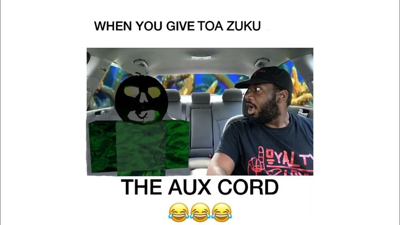 When you give Toa Zuku the Aux Cord - YouTube