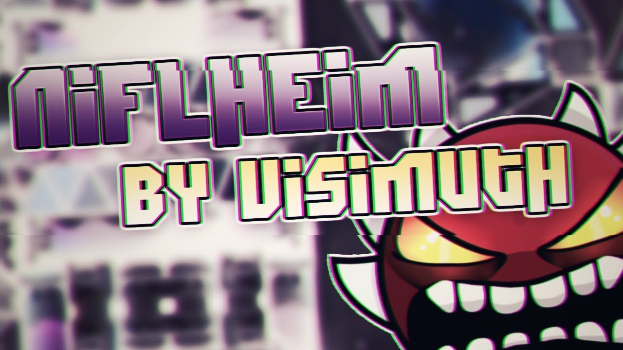 [144hz] Geometry Dash 2.11 | "Niflheim" By Vismuth [Meme Demon] [On ...