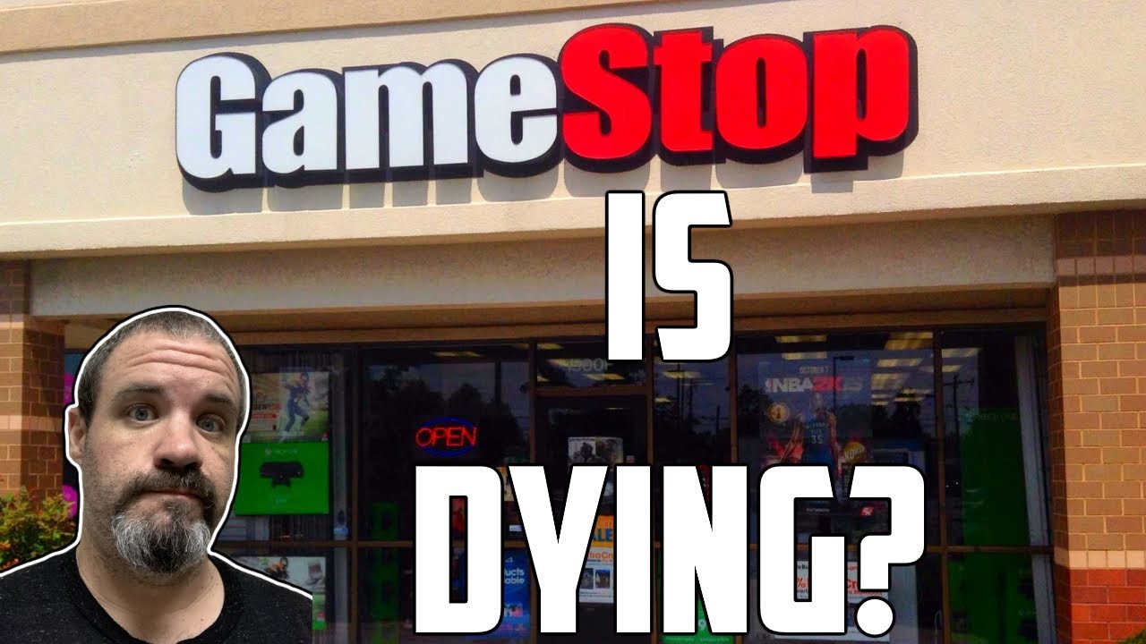 Gamestop Is Dying? - YouTube