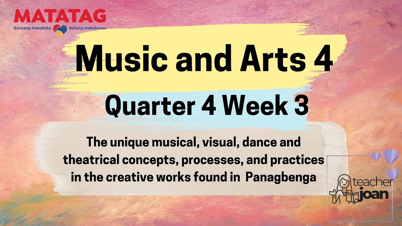 Music and Arts Grade 4 Quarter 4 Week 3 (MATATAG CURRICULUM) - YouTube