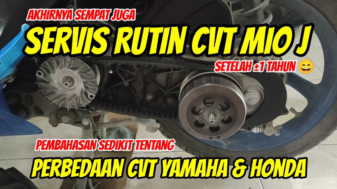 Servis Rutin CVT Mio J Setelah ±1Tahun 😁 #kirian #cvt #cvtmatic # ...