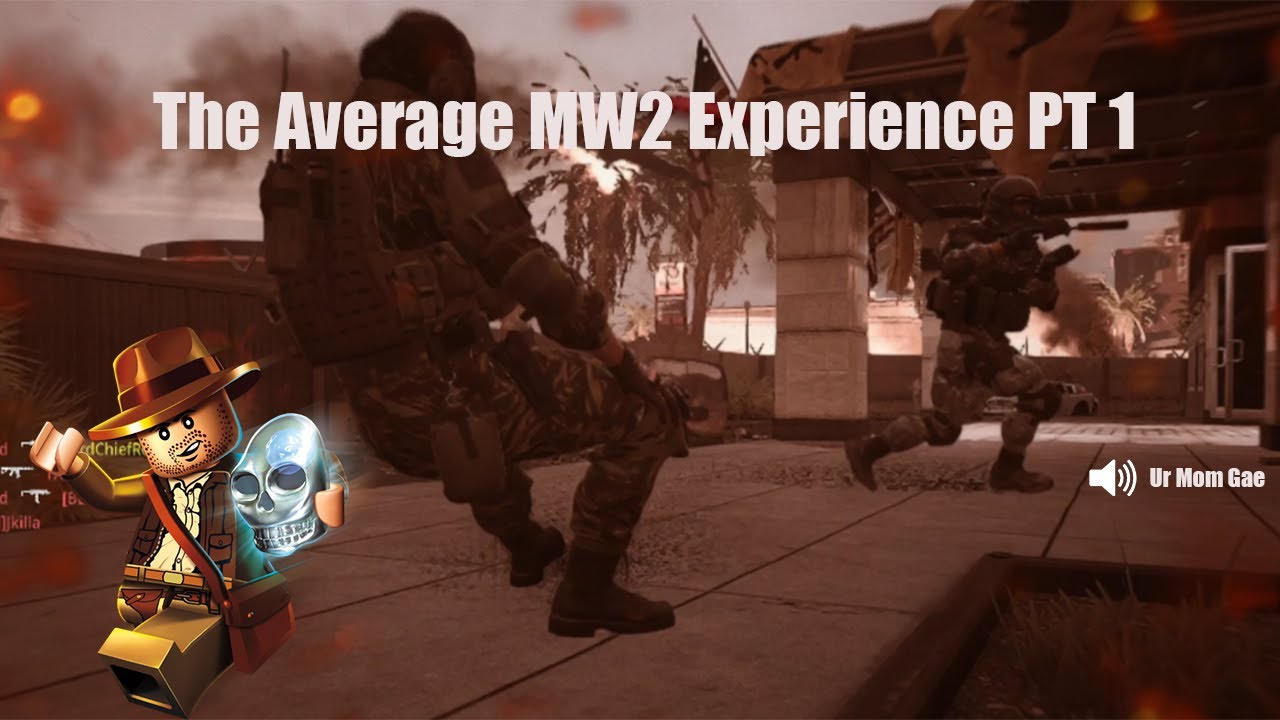 The Average MW2 Experience Pt 1 - YouTube