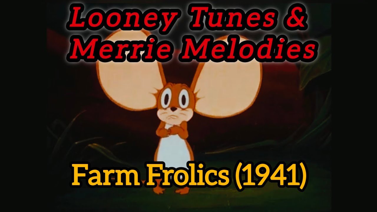 Farm Frolics (1941) | Classic Looney Tunes & Merrie Melodies Cartoon ...