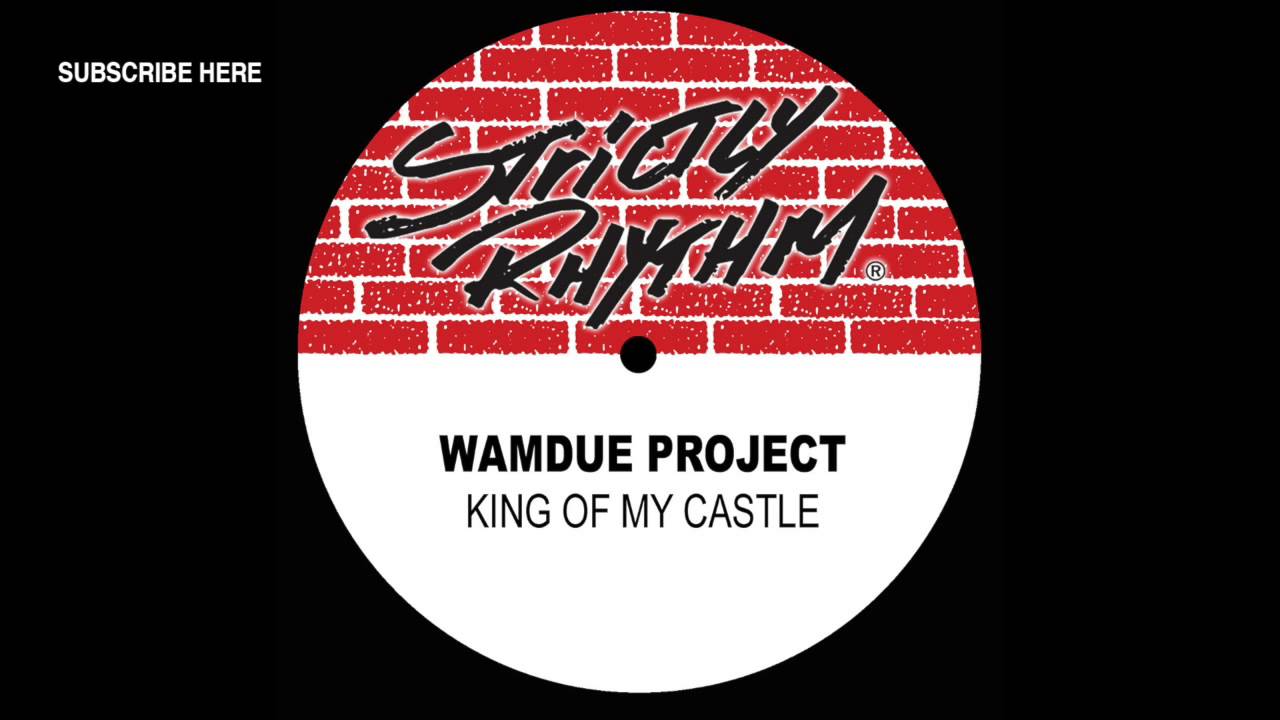 Wamdue Project - 'King of My Castle' (Original Album Mix edit Official ...