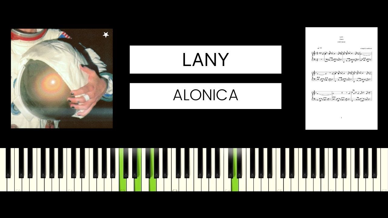 LANY - Alonica (BEST PIANO TUTORIAL & COVER) - YouTube