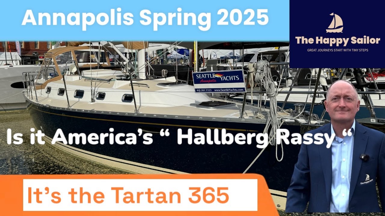 Tartan 365 at Annapolis 2025 Spring Sailboat Show - YouTube