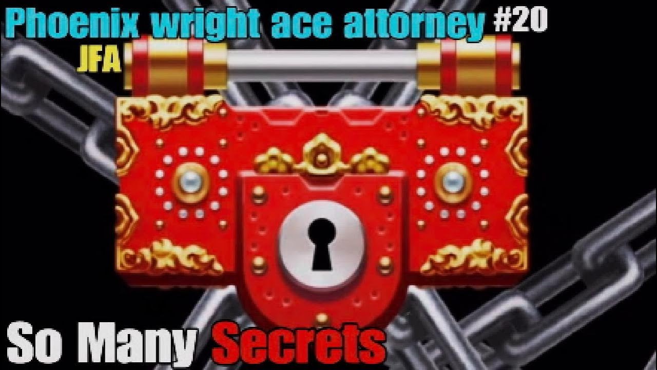 So Many secrets | Phoenix wright ace attorney JFA | part 20 - YouTube
