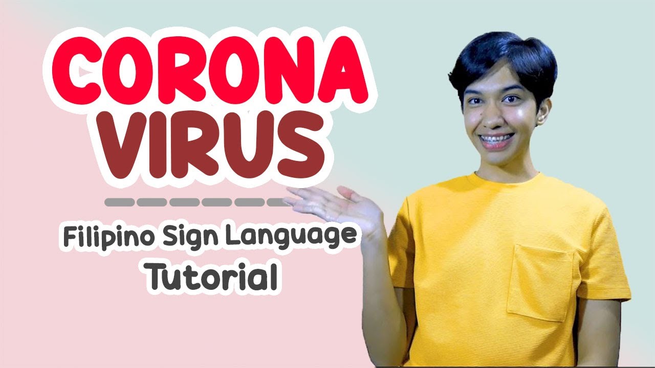 How to sign CORONAVIRUS in Filipino Sign Language | Rai Zason - YouTube