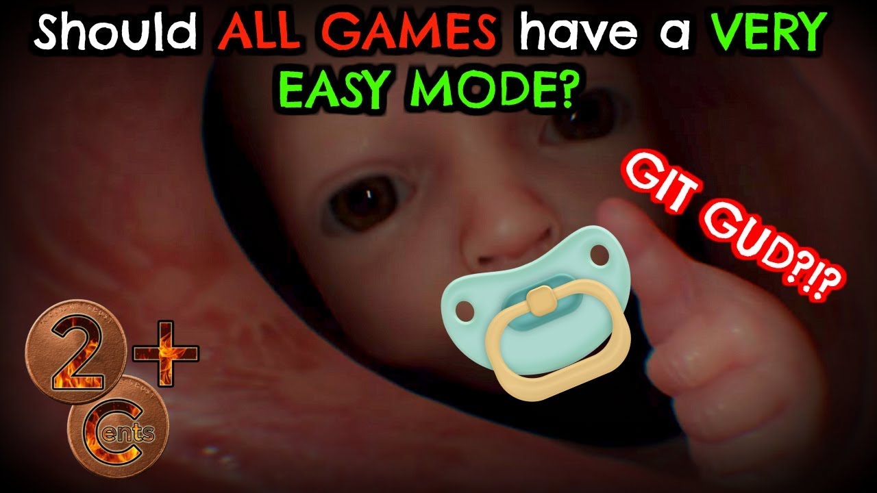 Should ALL GAMES have a Very Easy Mode? - YouTube