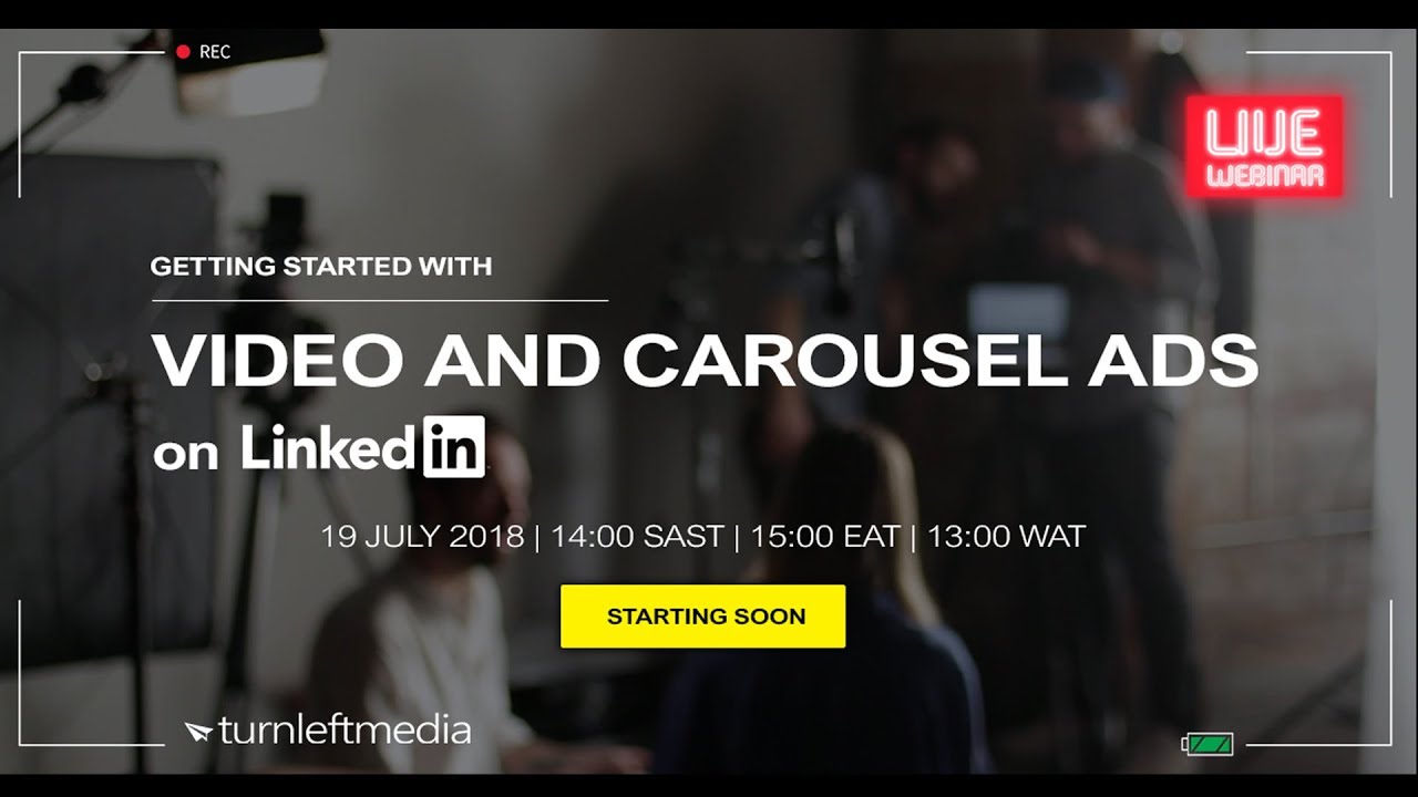 Live Webinar - Getting started with Video and Carousel ads on LinkedIn ...