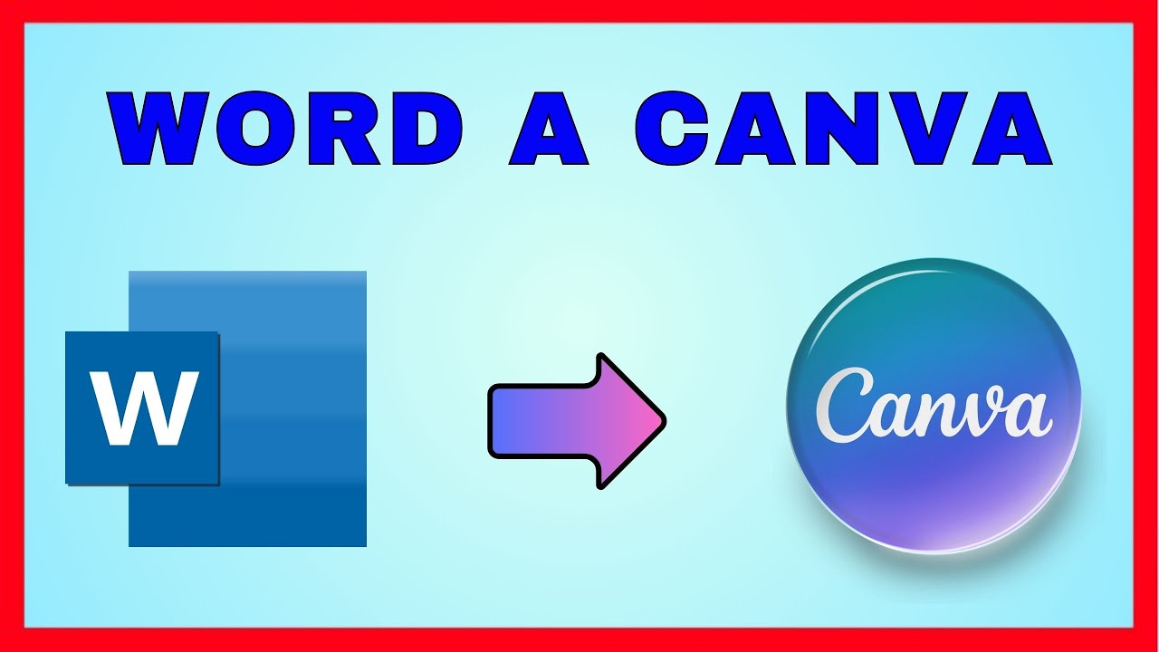 Cómo CONVERTIR DOCUMENTOS de WORD a DISEÑOS de CANVA - YouTube