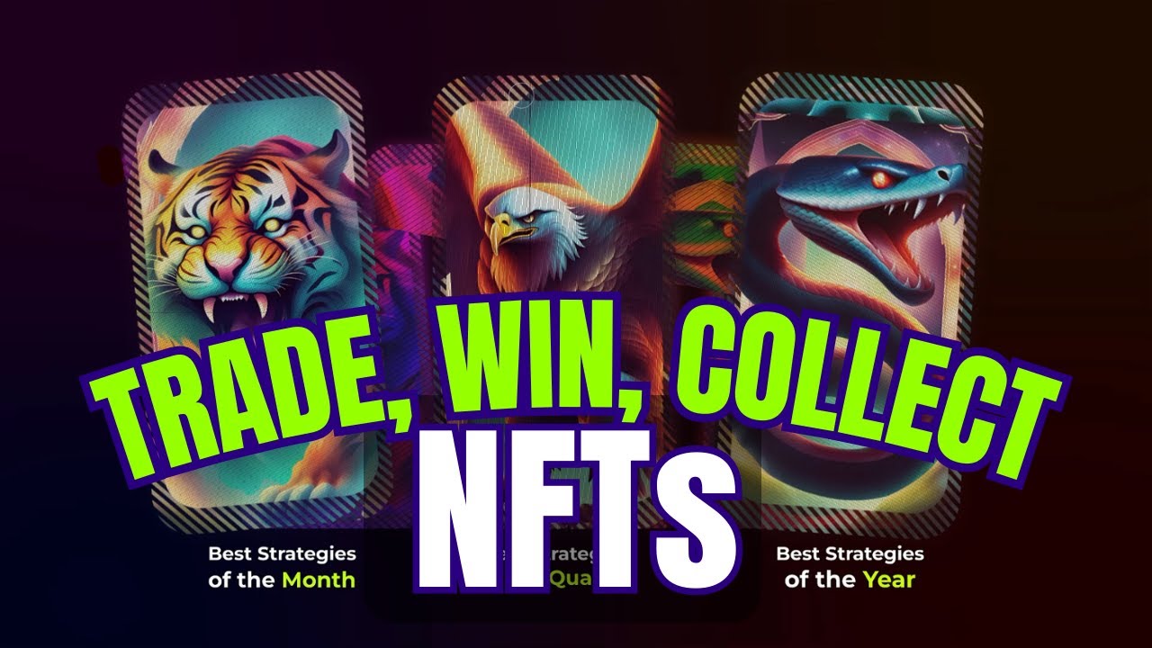 Win Unique NFTs with Your Trading Strategies - YouTube