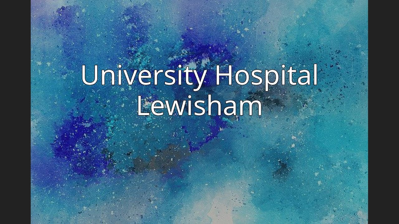 University Hospital Lewisham - YouTube