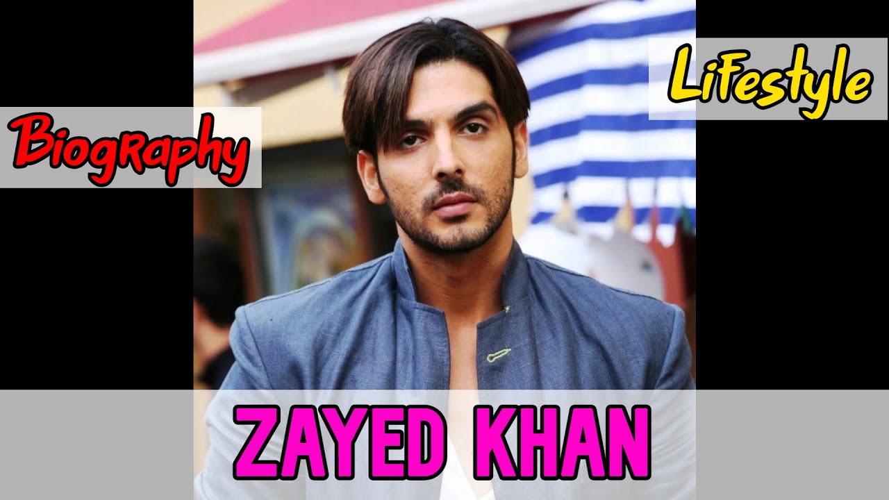 Zayed Khan Indian Actor Biography & Lifestyle - YouTube