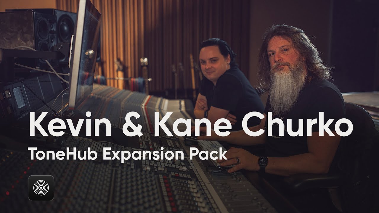 ToneHub: Kevin & Kane Churko Expansion - YouTube