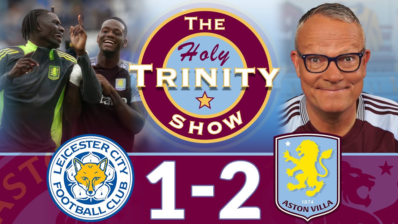 English Premier League: Leicester vs Aston Villa | The Holy Trinity ...