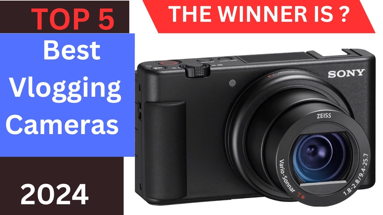 Game-changing Vlogging Cameras for 2024 | Top 5 Best Vlogging Cameras ...