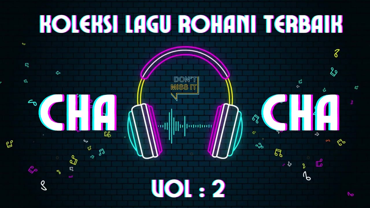 Lagu Rohani Terbaik : Irama Cha Cha - Volume 2 - YouTube