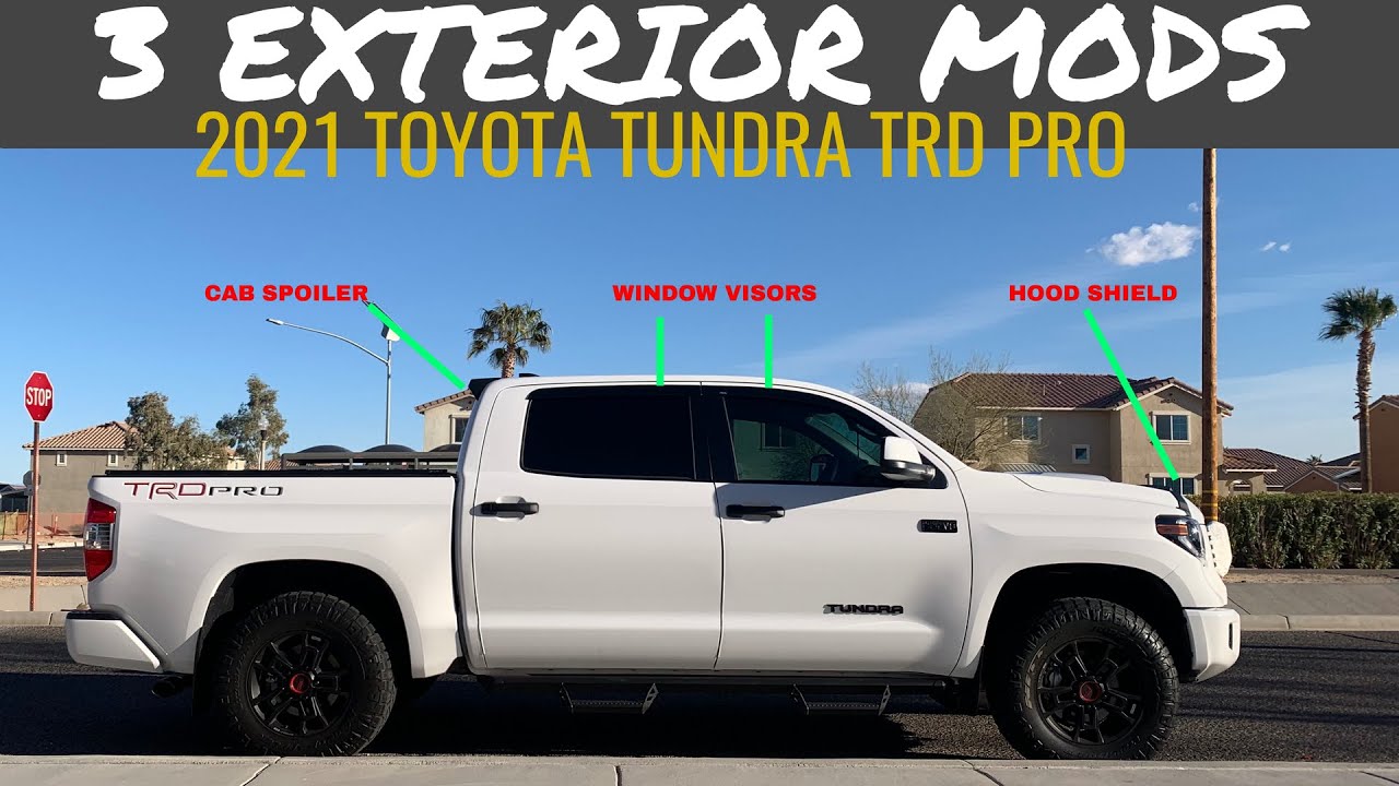 3 Exterior Mods || 2021 Toyota Tundra TRD PRO || - YouTube
