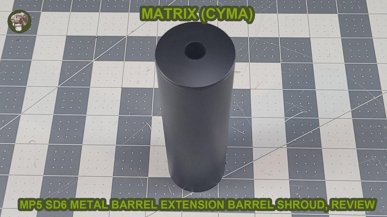 MATRIX (CYMA) MP5 SD6 metal barrel extension mock suppressor, review ...