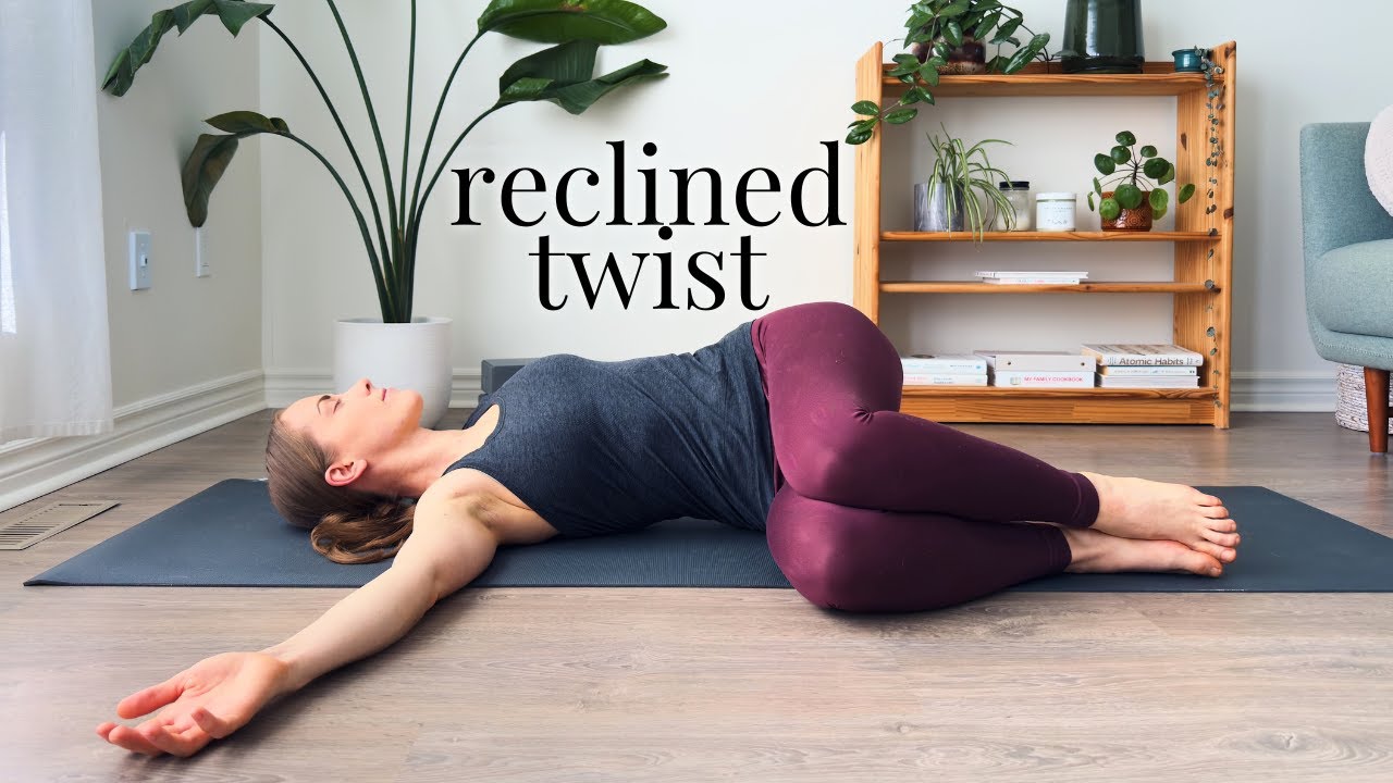 Reclined Twist Walkthrough | Yoga Pose for Fatigue - YouTube