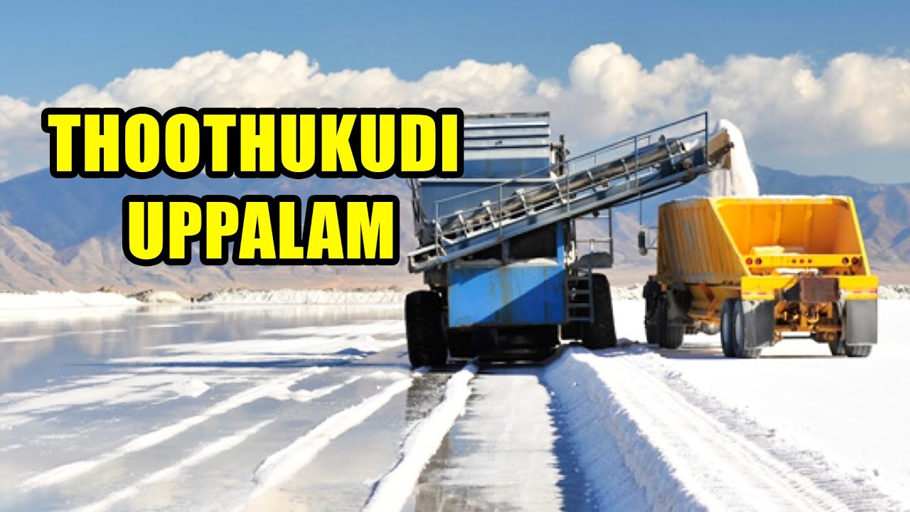 Thoothukudi Uppalam | Manufacturing Salt Traditional | Episode 53 - YouTube