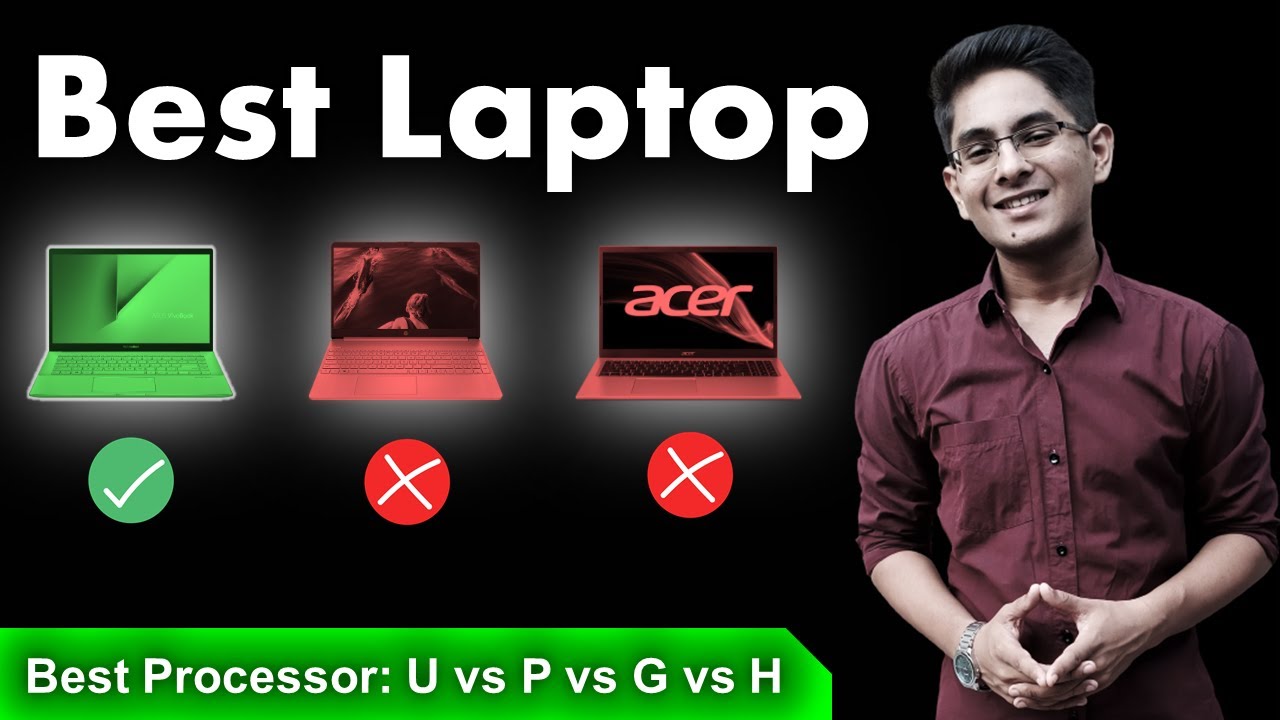 Most important thing to see to BUY Laptop | U vs P vs G vs H Processor ...