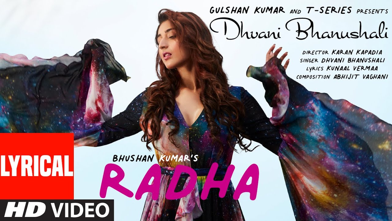 Radha (Official Lyrical Video) Dhvani Bhanushali | Abhijit Vaghani ...