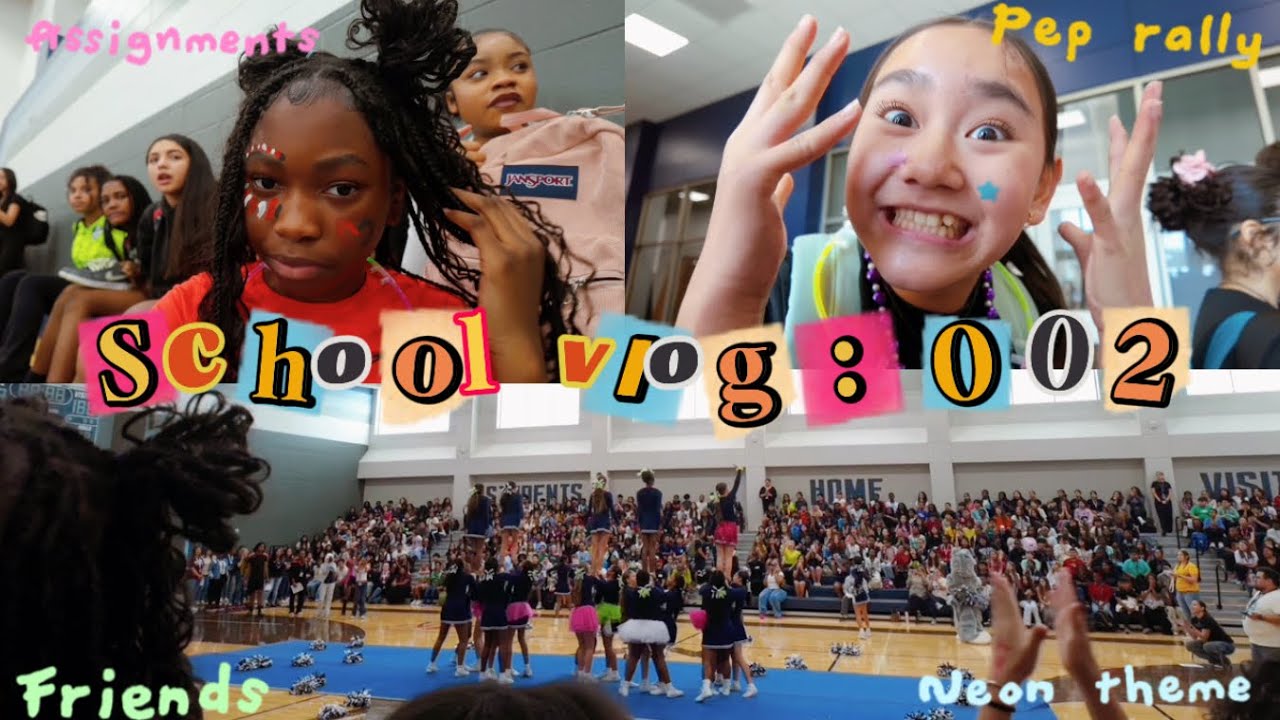 School Vlog #002 🤩 Pep Rally, Friends & Neon Theme Day! 🎉 - YouTube