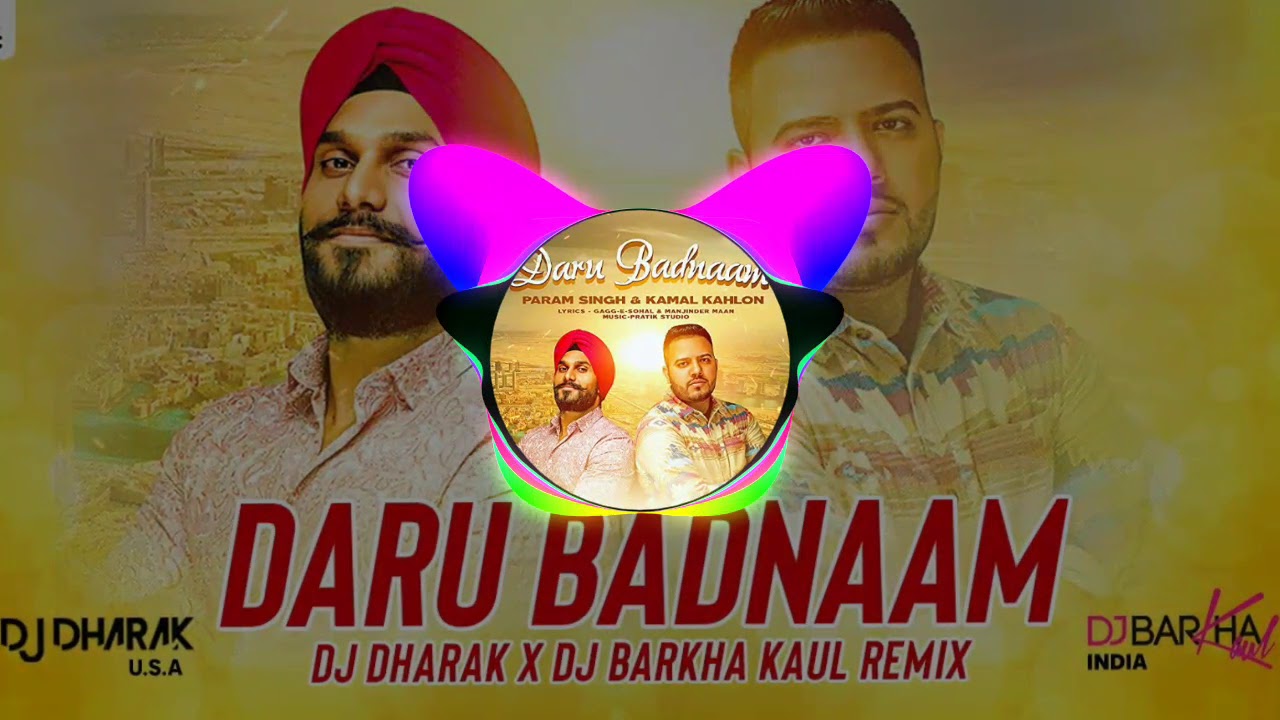 DARU BADNAAM DJ REMIX SONG