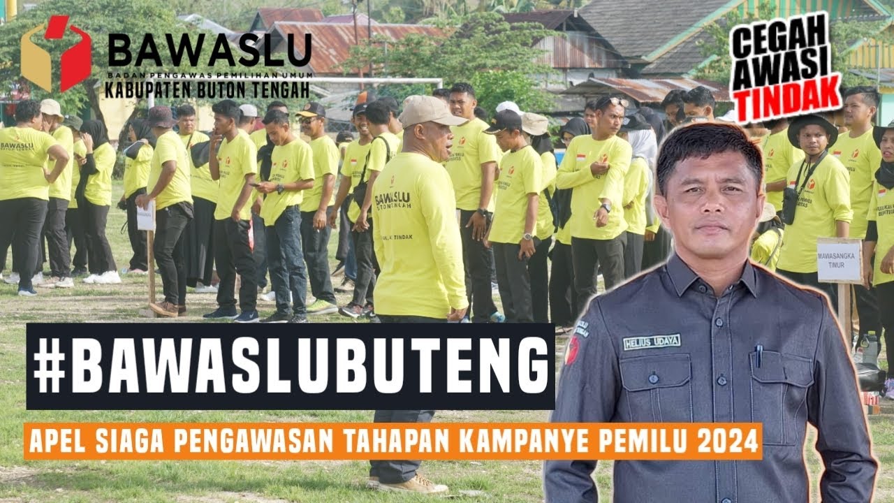 Apel Siaga Pengawasan Tahapan Kampanye Pemilu 2024 Bawaslu Buton
