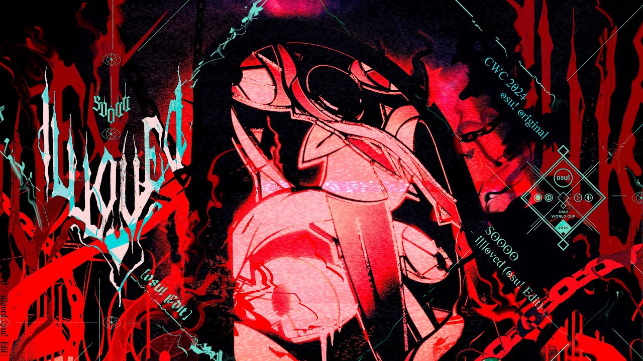 SOOOO - illloved (osu! Edit) // osu! original CWC 2024 - YouTube