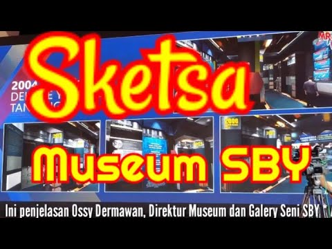 Ossy Dermawan : Ini sketsa Museum SBY dan Galery Seni Ani - YouTube