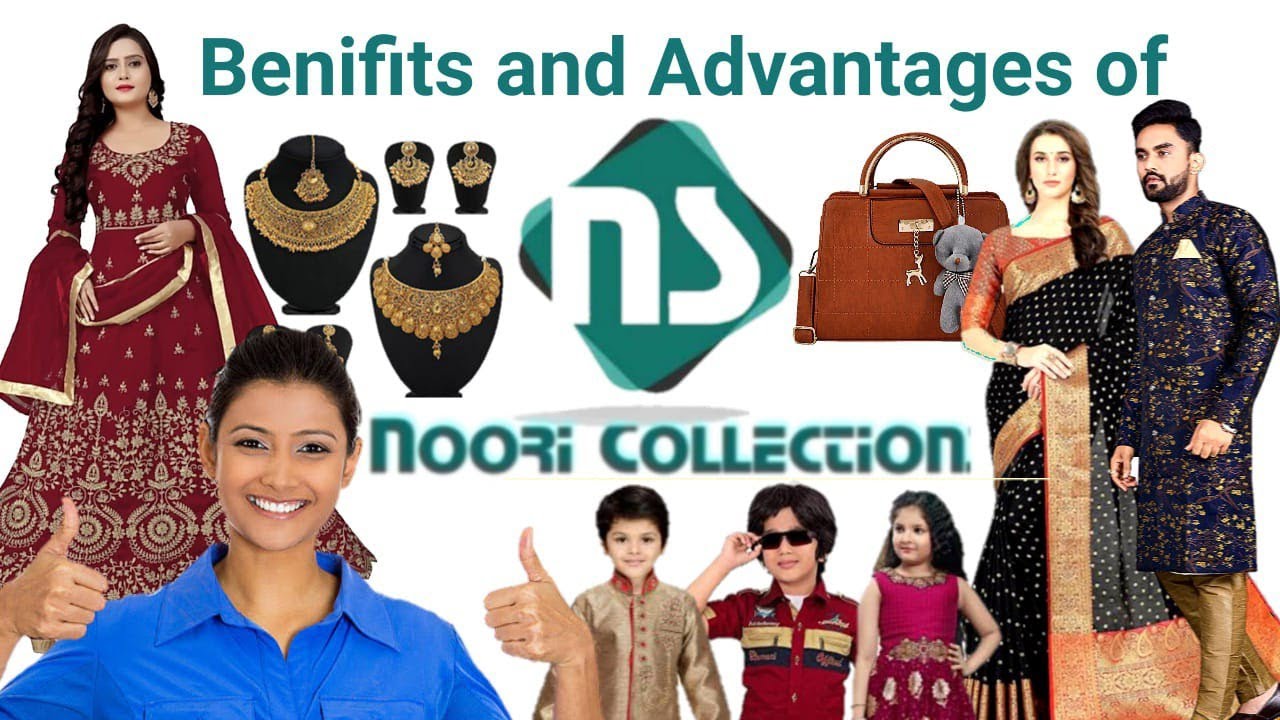 Benifits and Advantages of Noori Collection | Noori Online Shopping ...