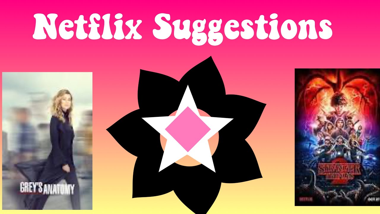 Netflix Suggestions😉 - YouTube