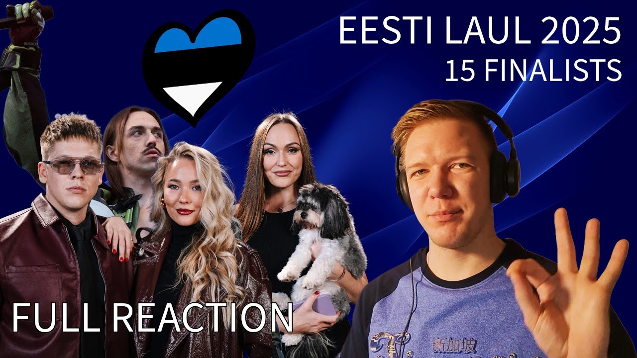 BEST EVER? Eesti Laul 2025 - Reaction To 15 Finalists - YouTube