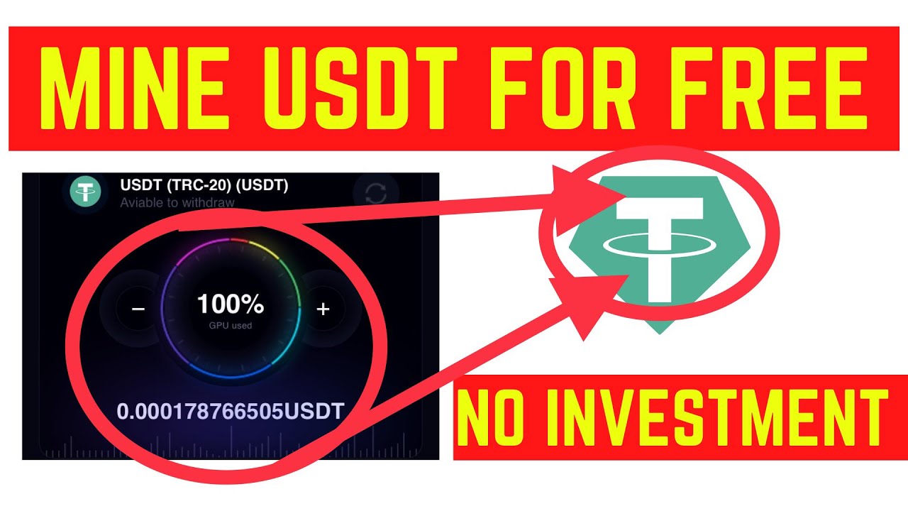 Mine USDT for Free ( no investment)| Free USDT Mining platform | usdt ...
