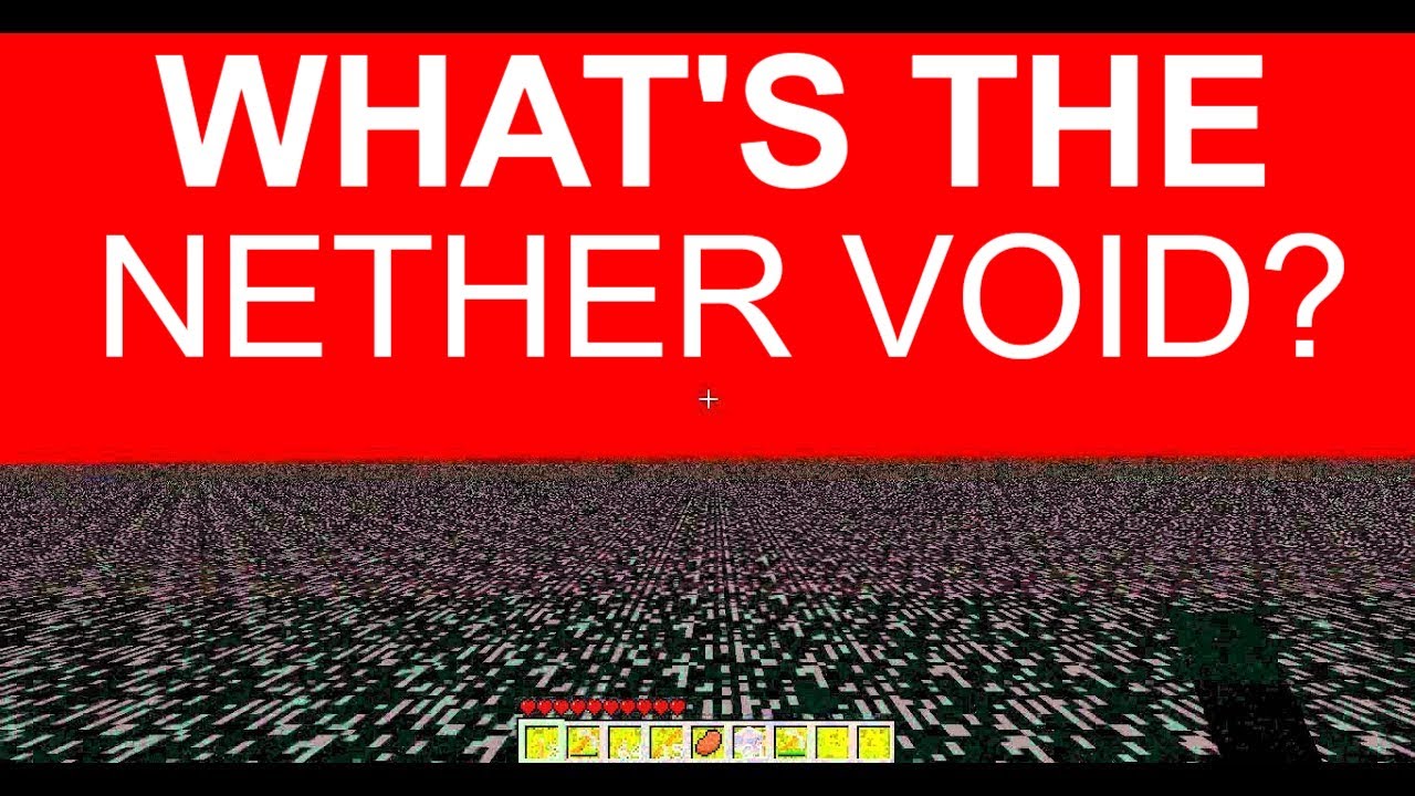 What Is The Minecraft Nether Void? - YouTube