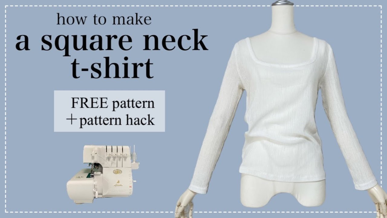 How to make a square neck t-shirt - YouTube