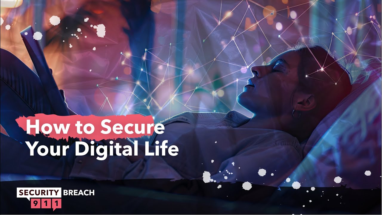How to Secure Your Digital Life - YouTube