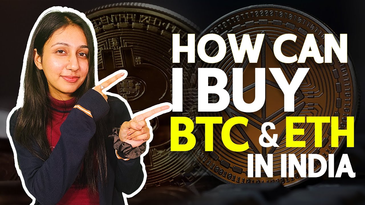 How to buy bitcoin and Ethereum in India #eth #btc #bitcoin - YouTube