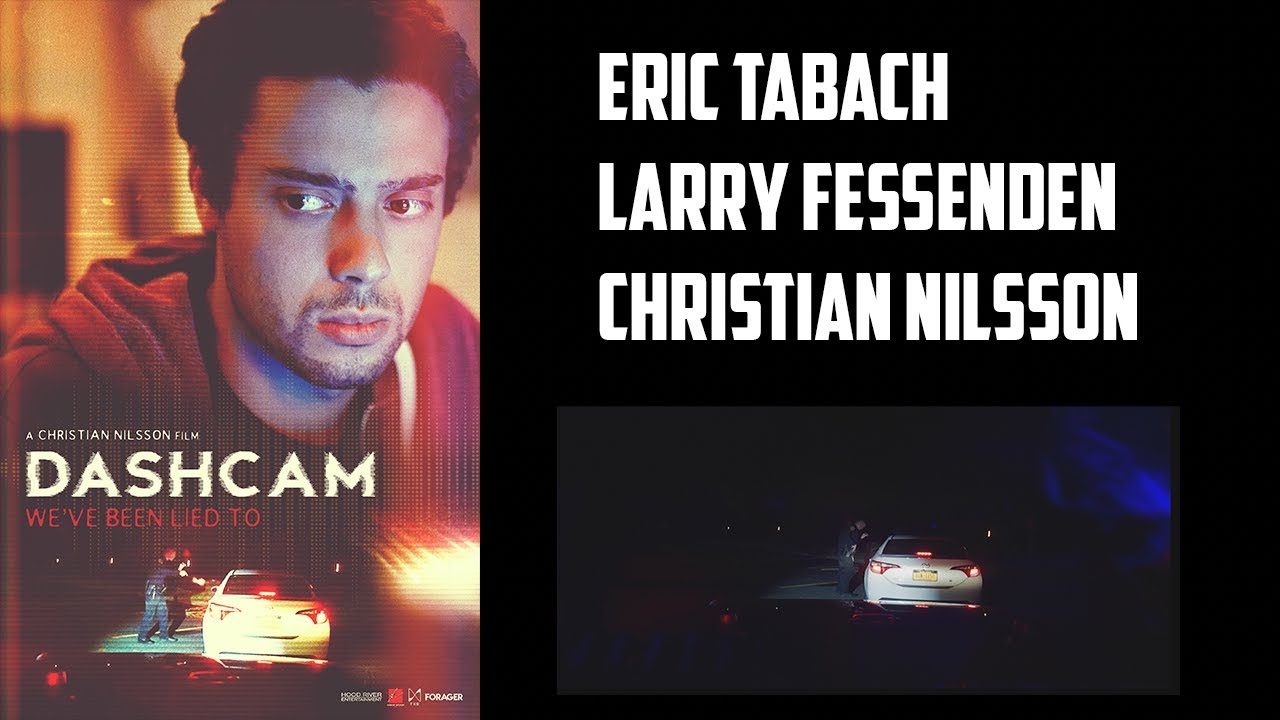 Eric Tabach, Larry Fessenden & Christian Nilsson Interview - Dashcam ...
