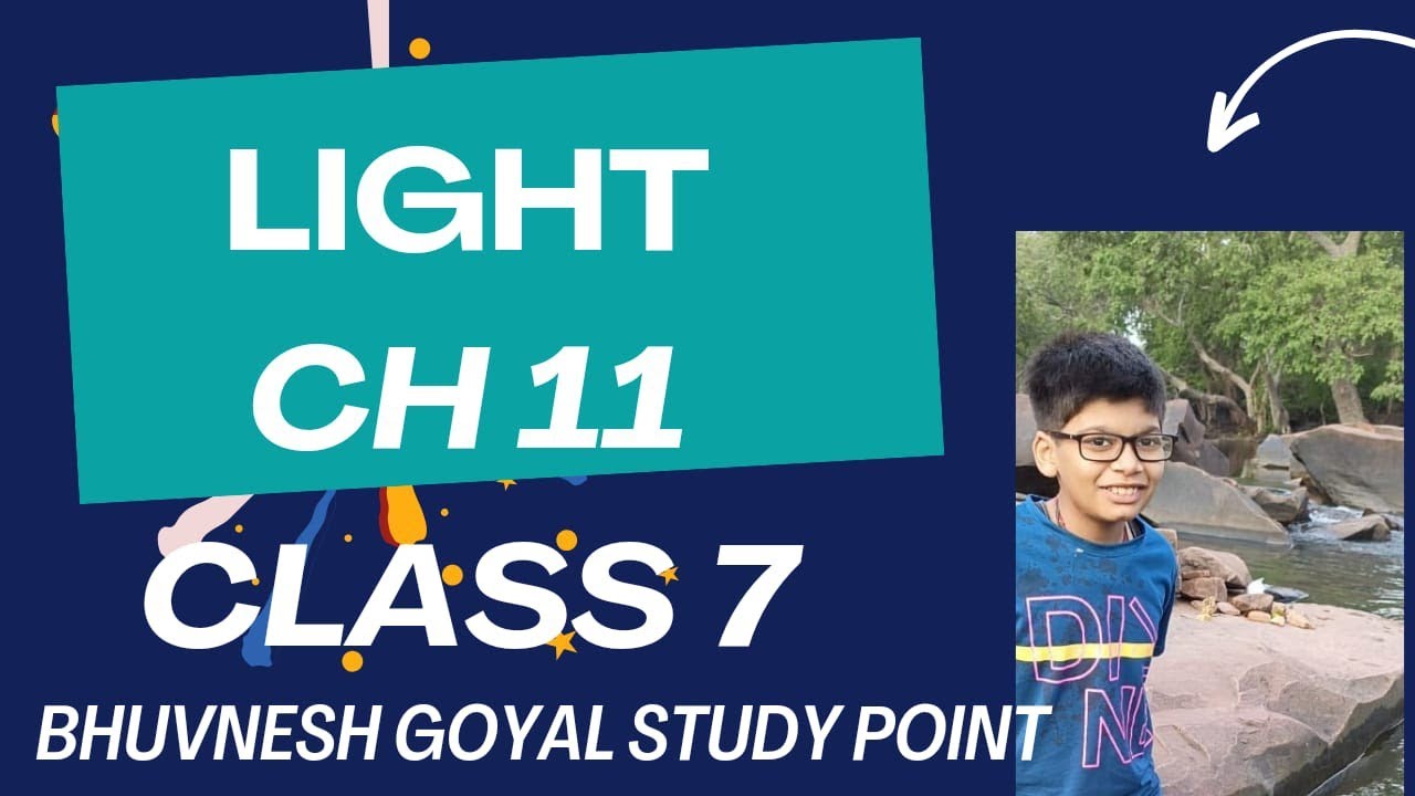 Light Class 7 Science | Full Chapter 11 NCERT Explanation in Hindi ...
