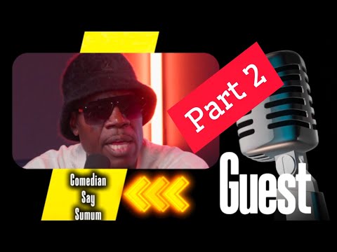 Say Sumum Talks Comedy Scene‼️‼️ Part 2.....