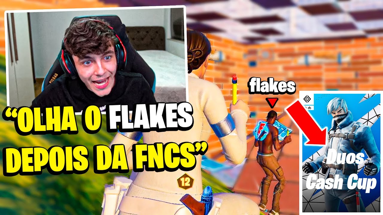 FLAKES mostrou sua EVOLUÇÃO na Cash Cup Duo PÓS-FNCS! - YouTube